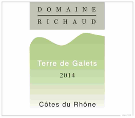 2020 Marcel Richaud Terre de Galets Cotes du Rhone - Hill Side Vineyards